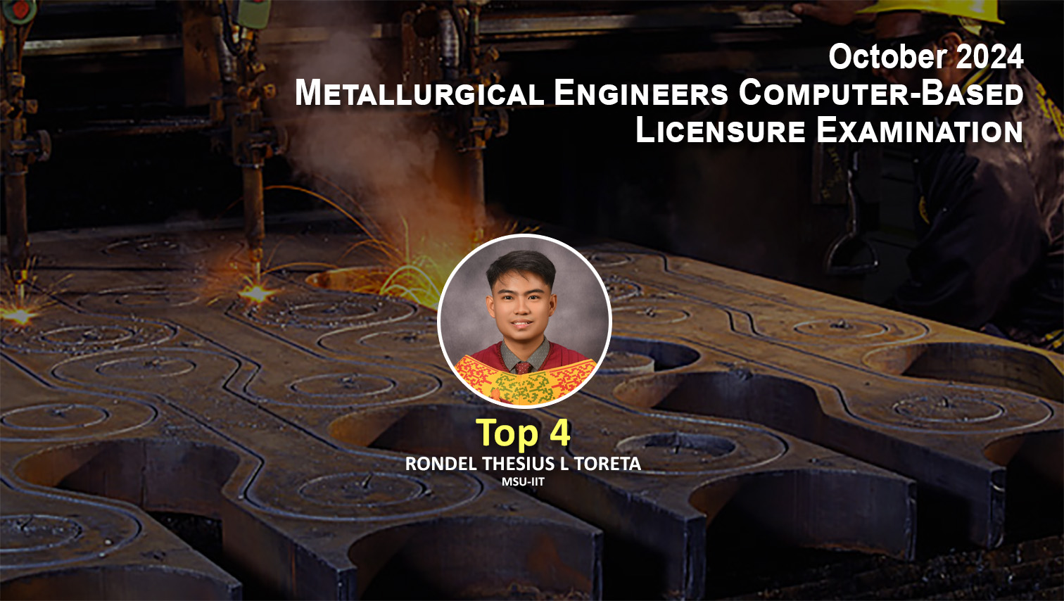 MSU-IIT grad is Top 4 in October 2024 Metallurgical Engineers Computer ...