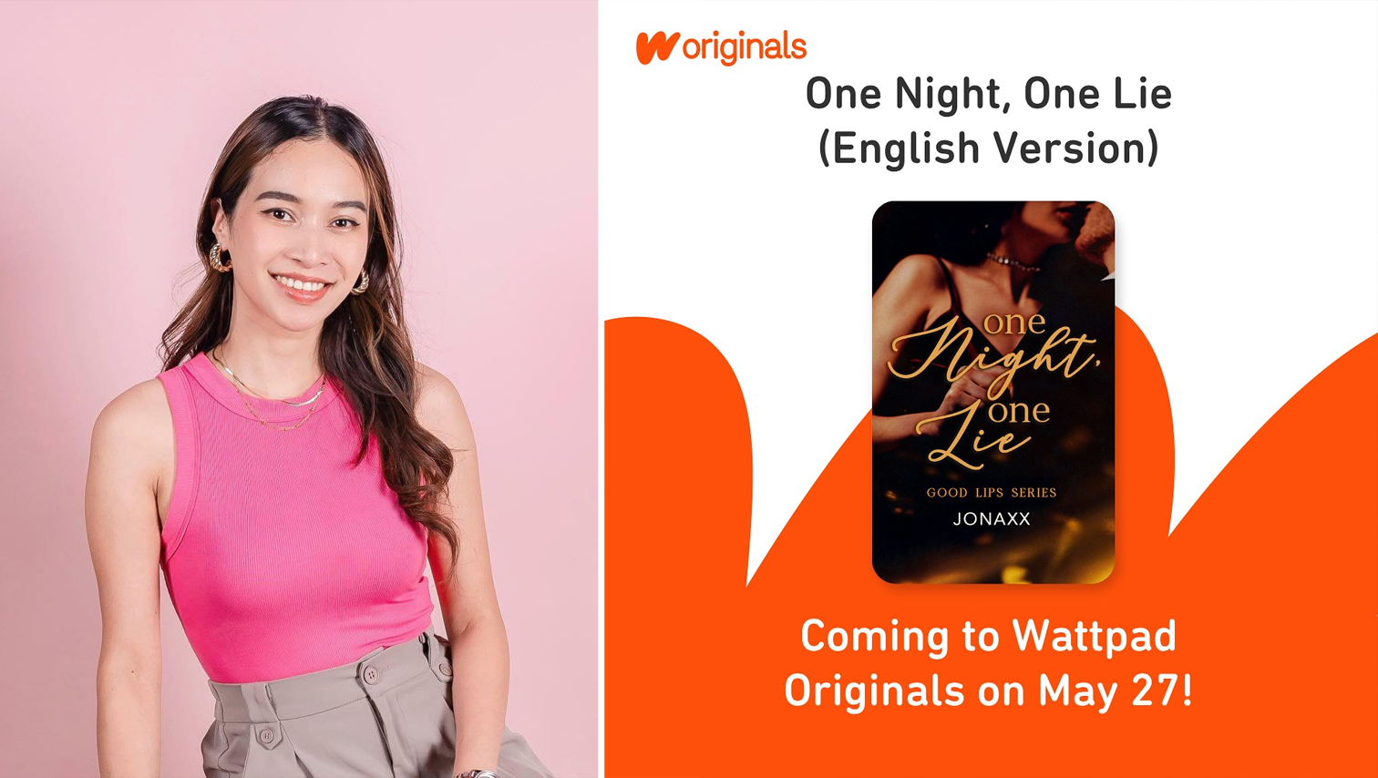 Jonaxx returns to Wattpad with English version of ‘One Night, One Lie’ - PROGRESS WATCH: Metro ...